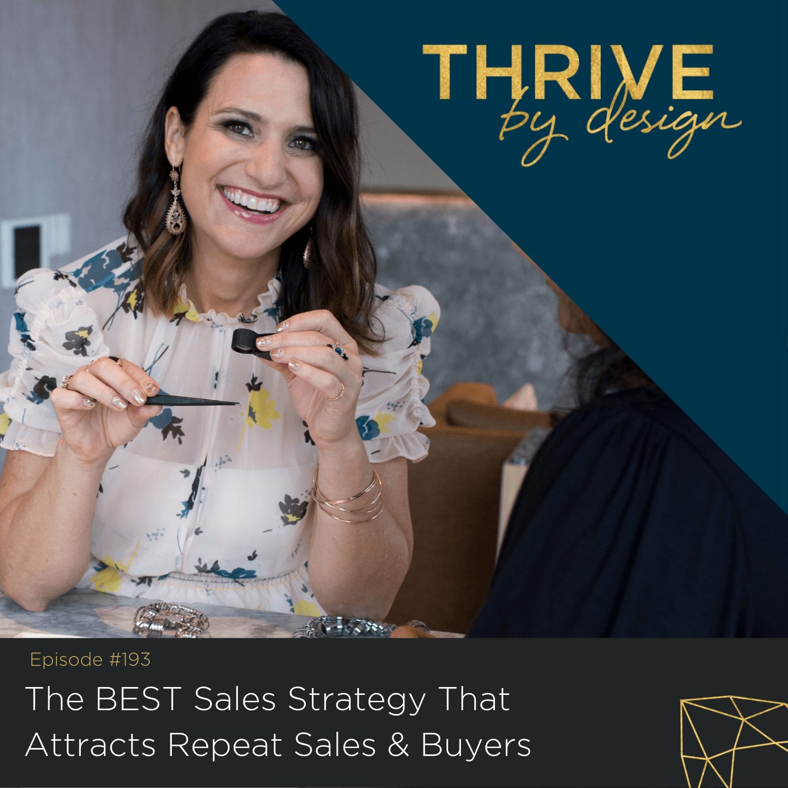 #193 The BEST Sales Strategy That Attracts Repeat Sales & Buyers ...