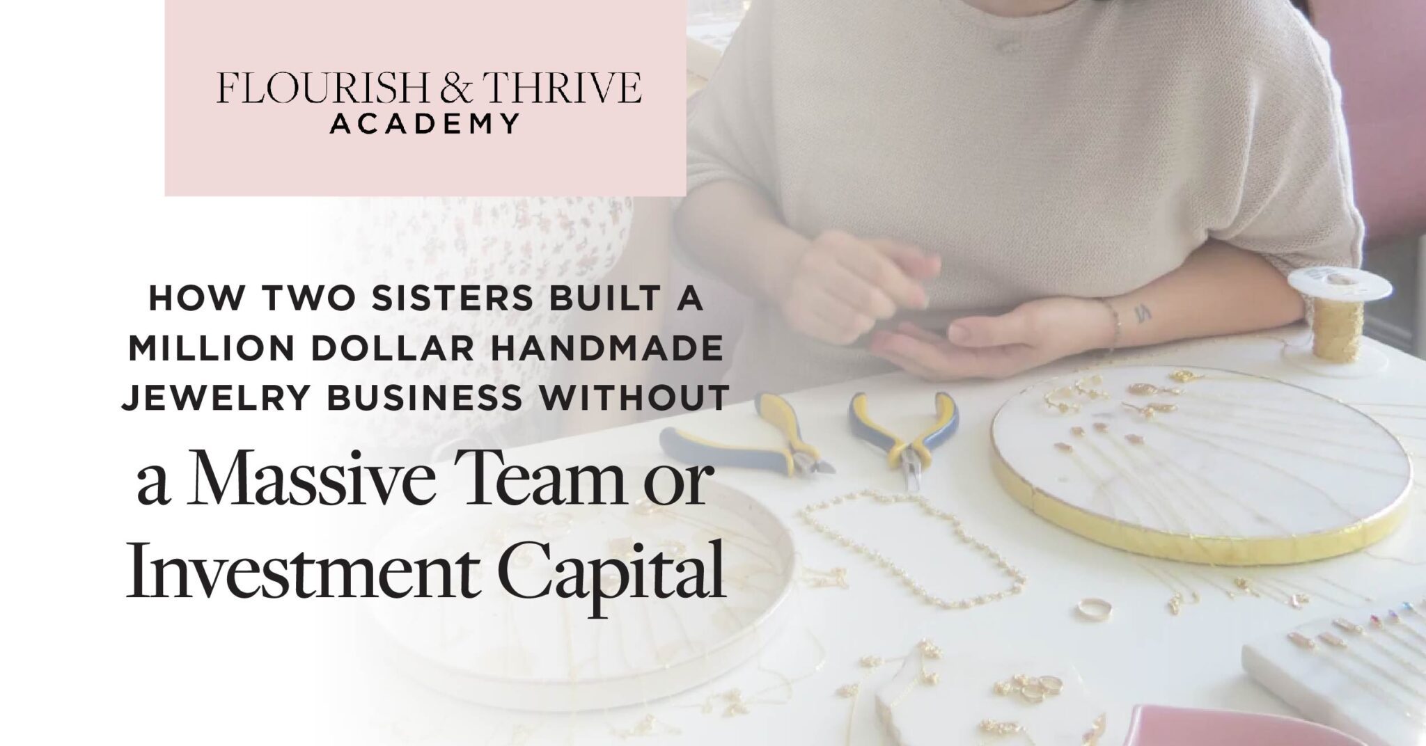 How Two Sisters Built a Million Dollar Handmade Jewelry Business ...